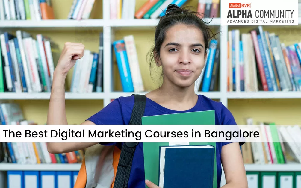 The Best Digital Marketing Courses in Bangalore - Digital BVR